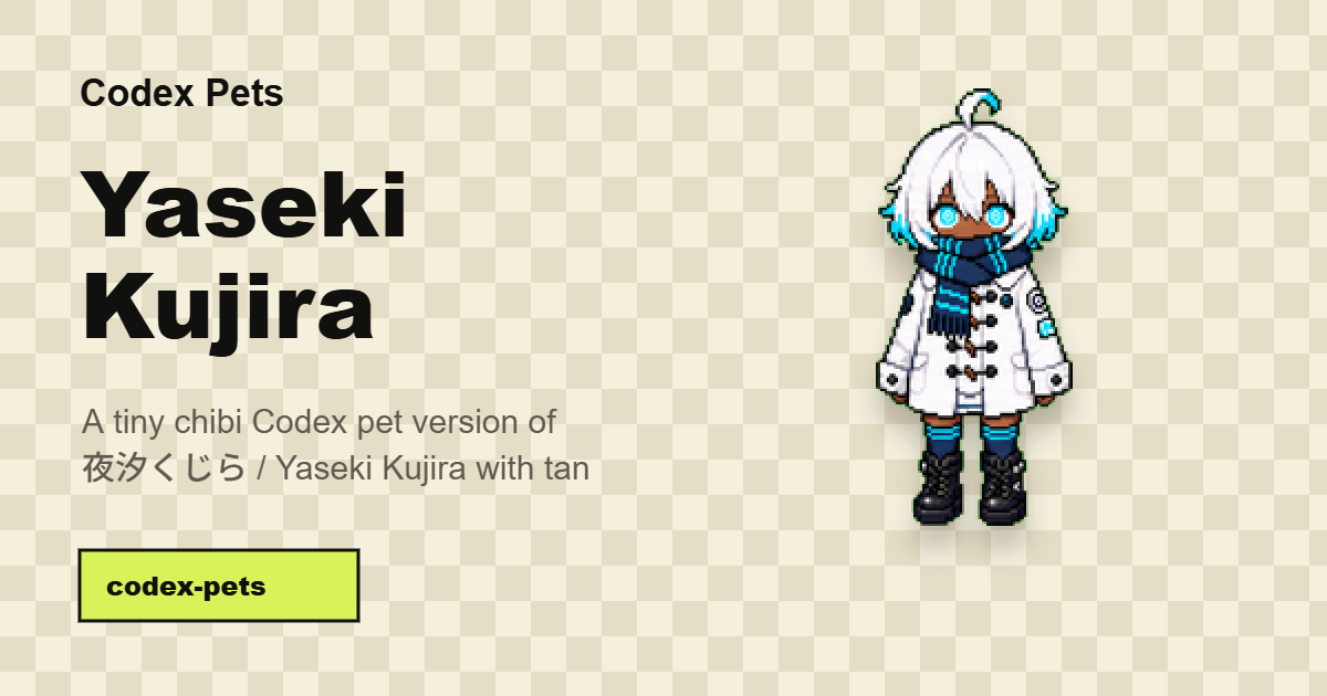 Yaseki Kujira - Codex Pets